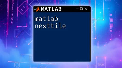 Mastering Matlab Exit Loop A Quick Guide