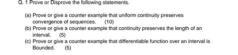 Solved Q Prove Or Disprove The Following Statements A Chegg