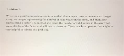 Solved Problem 1 Write The Algorithm In Pseudocode For A