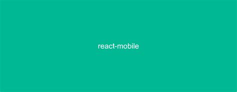 React Mobile