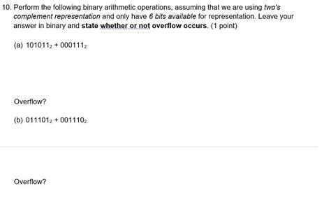 Solved 10 Perform The Following Binary Arithmetic Chegg Com
