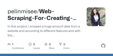 github pelinmisee web scraping for creating a dataset that keeps