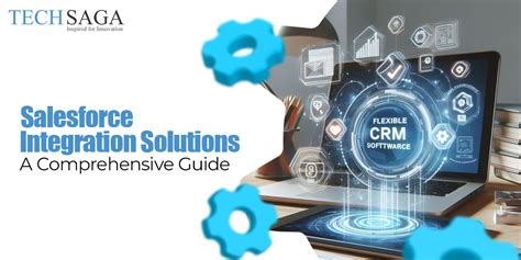 Salesforce Integration Solutions A Comprehensive Guide