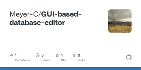 GitHub Meyer C GUI Based Database Editor