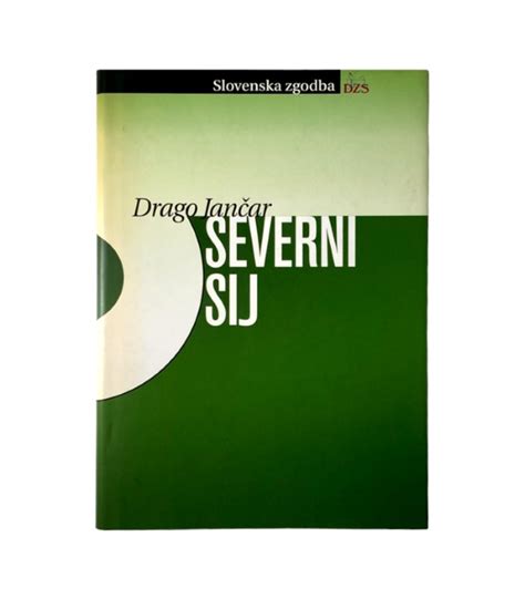 Severni Sij Drago Jančar Knjigarna In Antikvariat