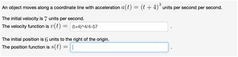 Solved An Object Moves Along A Coordinate Line With