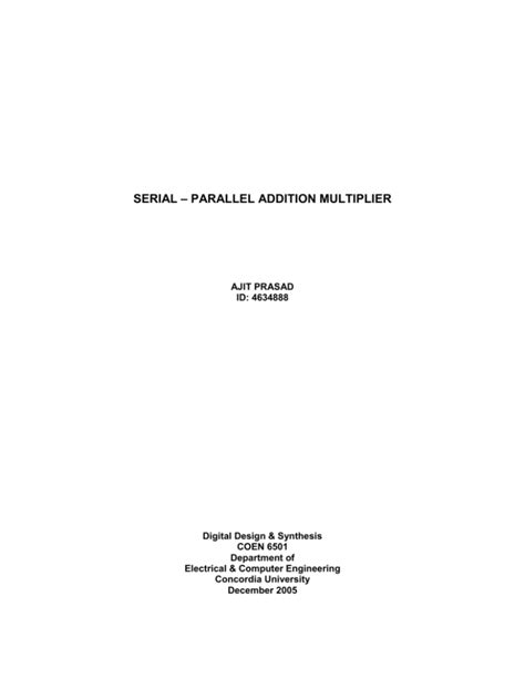 Serial Parallel Addition Multiplier
