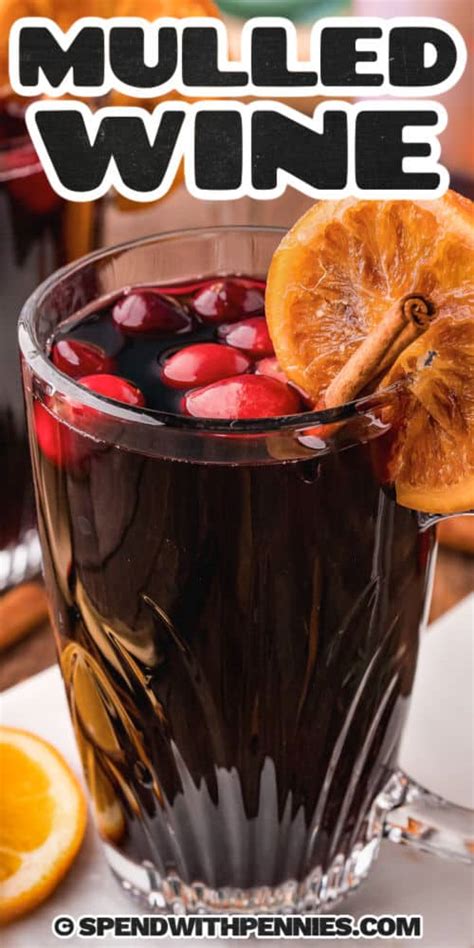 Easy Mulled Wine Recipe Reportwire