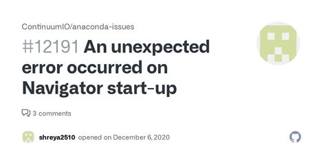 An Unexpected Error Occurred On Navigator Start Up · Issue 12191 · Continuumioanaconda Issues