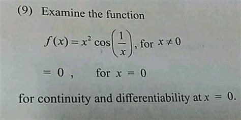 Examine The F X X Cos X X Continuity And Differentiability X