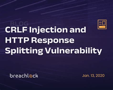 Crlf Injection And Response Splitting Vulnerability Breachlock