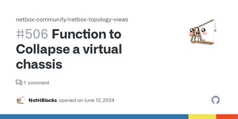 Function To Collapse A Virtual Chassis · Issue 506 · Netbox Community