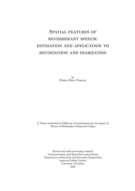 Spatial Features Of Reverberant Speech Estimation And Application To Recognition And