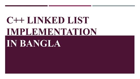C Linked List Implementation In Bangla Youtube