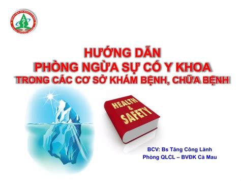 PPT HƯỚNG DẪN PHÒNG NGỪA SỰ CỐ Y KHOA TRONG CÁC CƠ SỞ KHÁM BỆNH CHỮA BỆNH PowerPoint