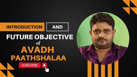 Introduction Of Avadh Paathshalaa Youtube