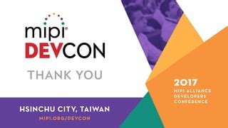 MPI DevCon Hsinchu City Next Generation MIPI Physical Layer Design And Evaluation