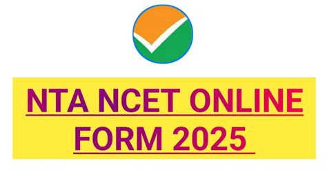 Nta Ncet Online Form 2025 Registration Date Application Fees Sarkari Result