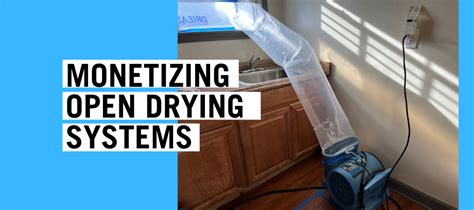 monetizing open drying systems c and r