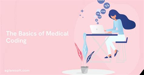 The Basics Of Medical Coding