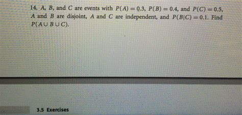 Solved A B And C Are Events With P A P B Chegg