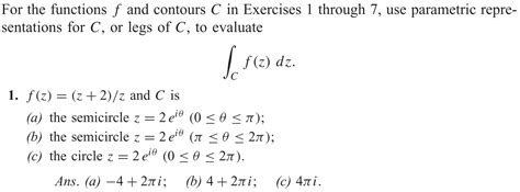Solved For The Functions F And Contours C In Exercises Chegg