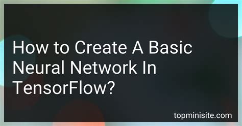 how to create a basic neural network in tensorflow in 2025