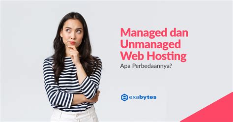 Managed Dan Unmanaged Web Hosting Apa Perbedaannya