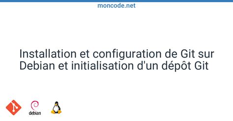 Installation De Git Sur Debian Et Initialisation Dun Dépôt