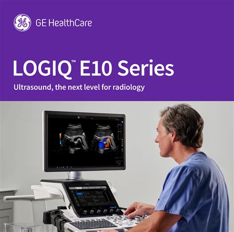 Logiq™ The Next Level Of Ultrasound Ge Healthcare