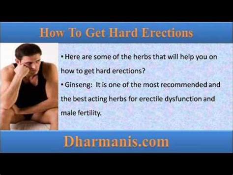 How To Get Hard Erections For Complete Satisfaction And Pleasure Youtube