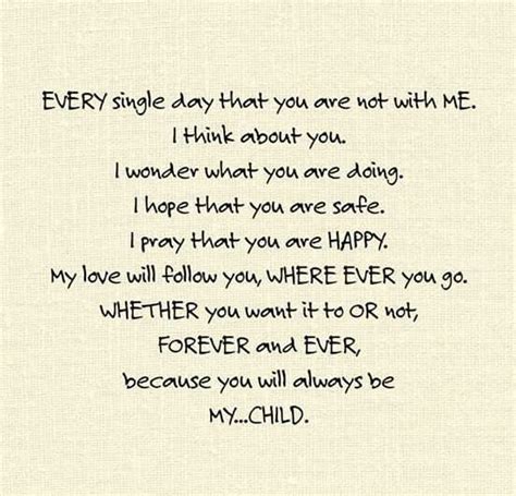 Every Single Day That You Are Not With Me I Think About You