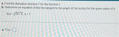 solved a find the derivative function f′ for the function