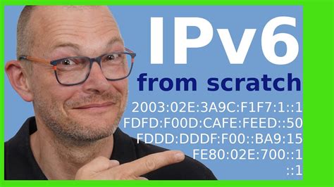 ipv6 from scratch the very basics of ipv6 explained youtube