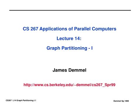 Ppt Cs 267 Applications Of Parallel Computers Lecture 14 Graph Partitioning I Powerpoint