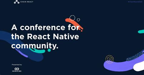 Joshua Yoes On Linkedin Chain React The React Native Conference