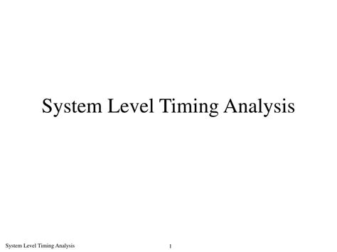 ppt system level timing analysis powerpoint presentation free