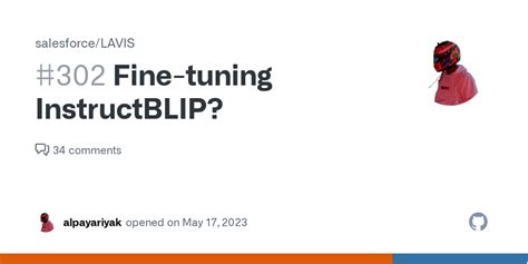 Fine Tuning Instructblip · Issue 302 · Salesforcelavis · Github