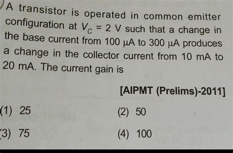 [answered] A Transistor Configuration Is Operated In Common Emitter At Kunduz