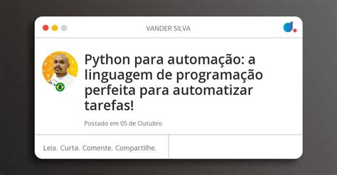 Python Para Automação A Linguagem De Programação Perfeita Para