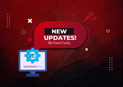 My Forex Funds New Incredible Updates Forex Prop Reviews