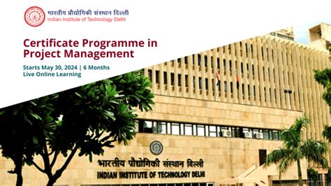 Stride Towards Career Excellence With Iit Delhis Certificate Programme In Project Management