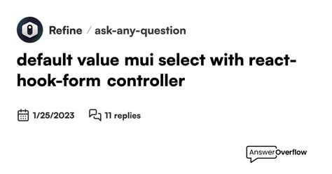 Default Value Mui Select With React Hook Form Controller Refine