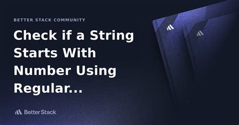 Check If A String Starts With Number Using Regular Expression Better