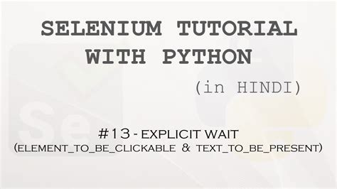 selenium tutorial with python hindi 13 explicit wait youtube