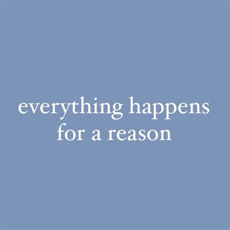 Everything Happens For A Reason Wallpaper Quote