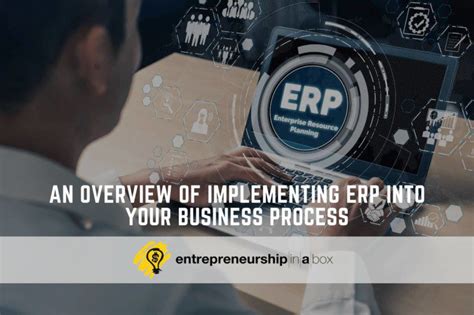 ERP Implementation Into Your Business Process Technology