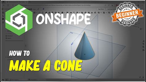 Onshape How To Make A Cone Youtube