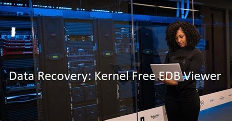 Free Data Recovery Kernel Free Edb Viewer Net Core Mvc Html Agility Pack Sql