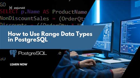 How To Use Range Data Types In Postgresql Abdul Wahab Junaid